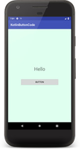 [Android & Kotlin] Buttonをコードだけで記述する